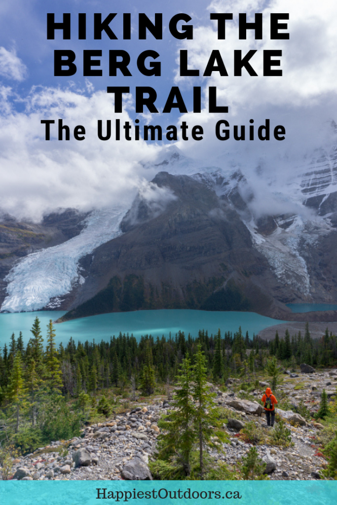 The Ultimate Guide to Hiking the Berg Lake Trail | Happiest Outdoors