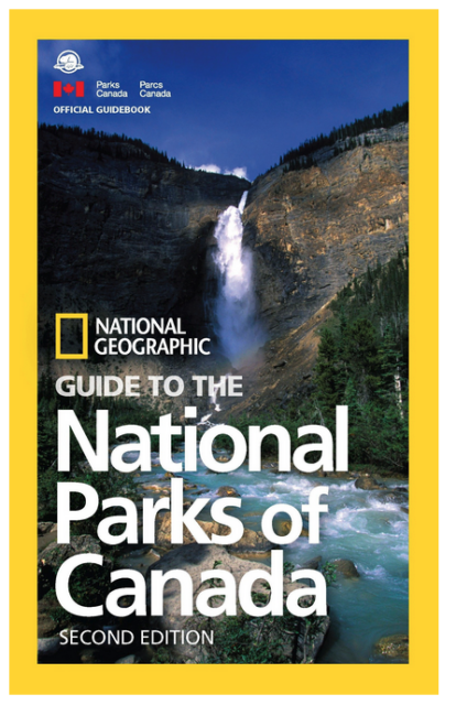 NationalGeographicGuideNationalsParksofCanada - Happiest Outdoors